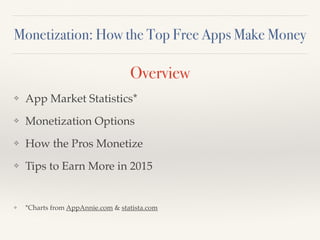 Monetization: How the Top Free Apps Make Money | PPT