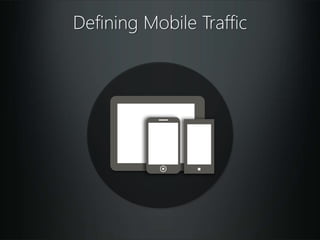 Monetizing Your Mobile Traffic | PPT