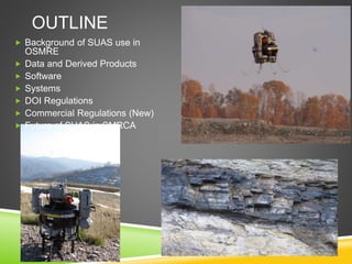 Luke Monette, OSMRE, “Drones and their use in Environmental Monitoring ...