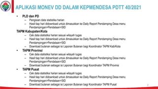 Monev Dana Desa Aplikasi Pendataan Pendamping Desa | PDF