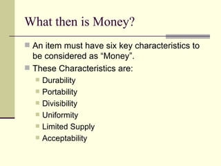 Uses and Characteristics of Money | PPT