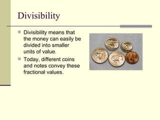 Uses and Characteristics of Money | PPT