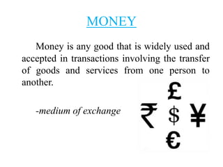 Money meaning and concept, definition and role | PDF