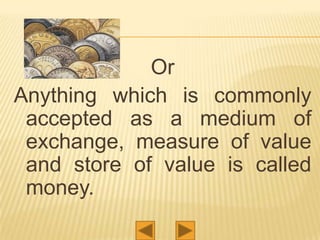 Money | PPTX | Currencies | Economy