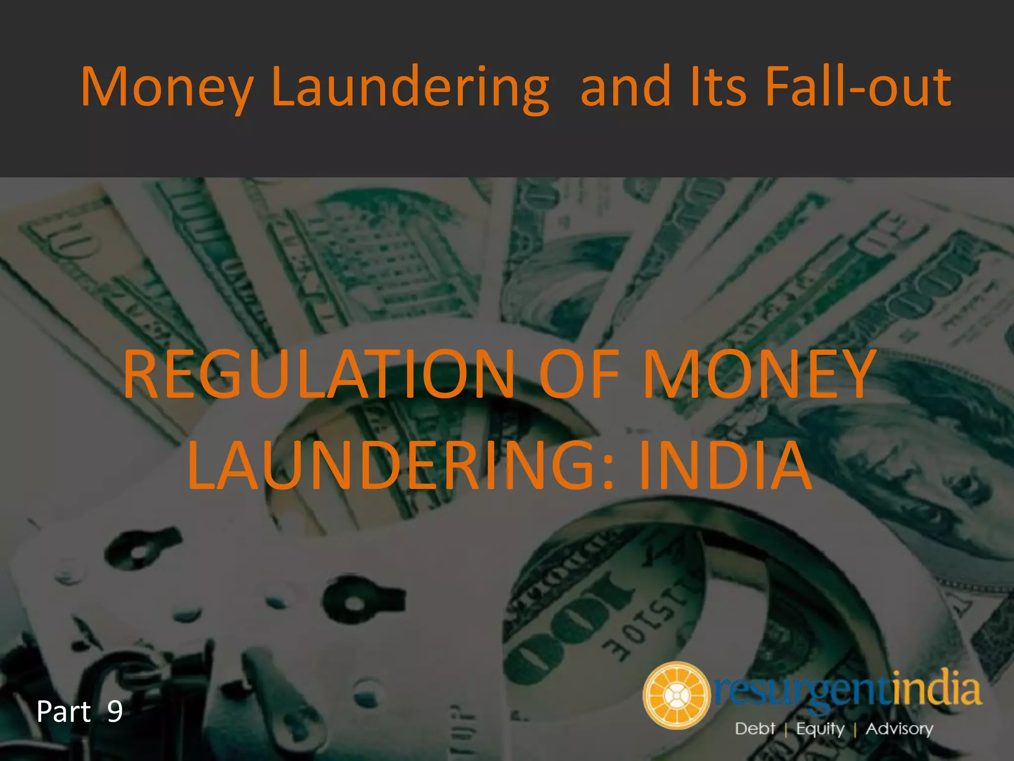 Money Laundering and Its Fall-out - REGULATION OF MONEY LAUNDERING ...