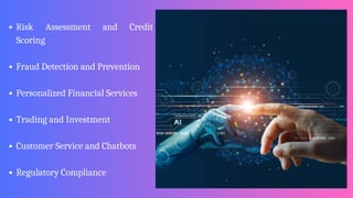 Money in the Machine: The Role of AI & Machine Learning in FinTech ...