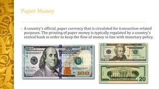 History of money and types with features. | PPTX