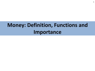 Money (1).ppt management money econimics | PPT