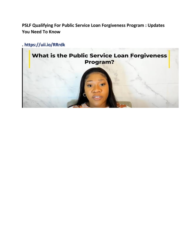PSLF Qualifying For Public Service Loan Forgiveness Program : Updates ...