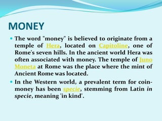 Money and did u know about money | PPTX