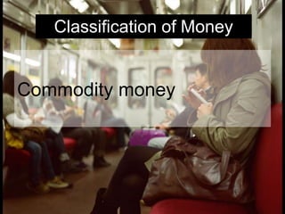 money and its functions | PPTX