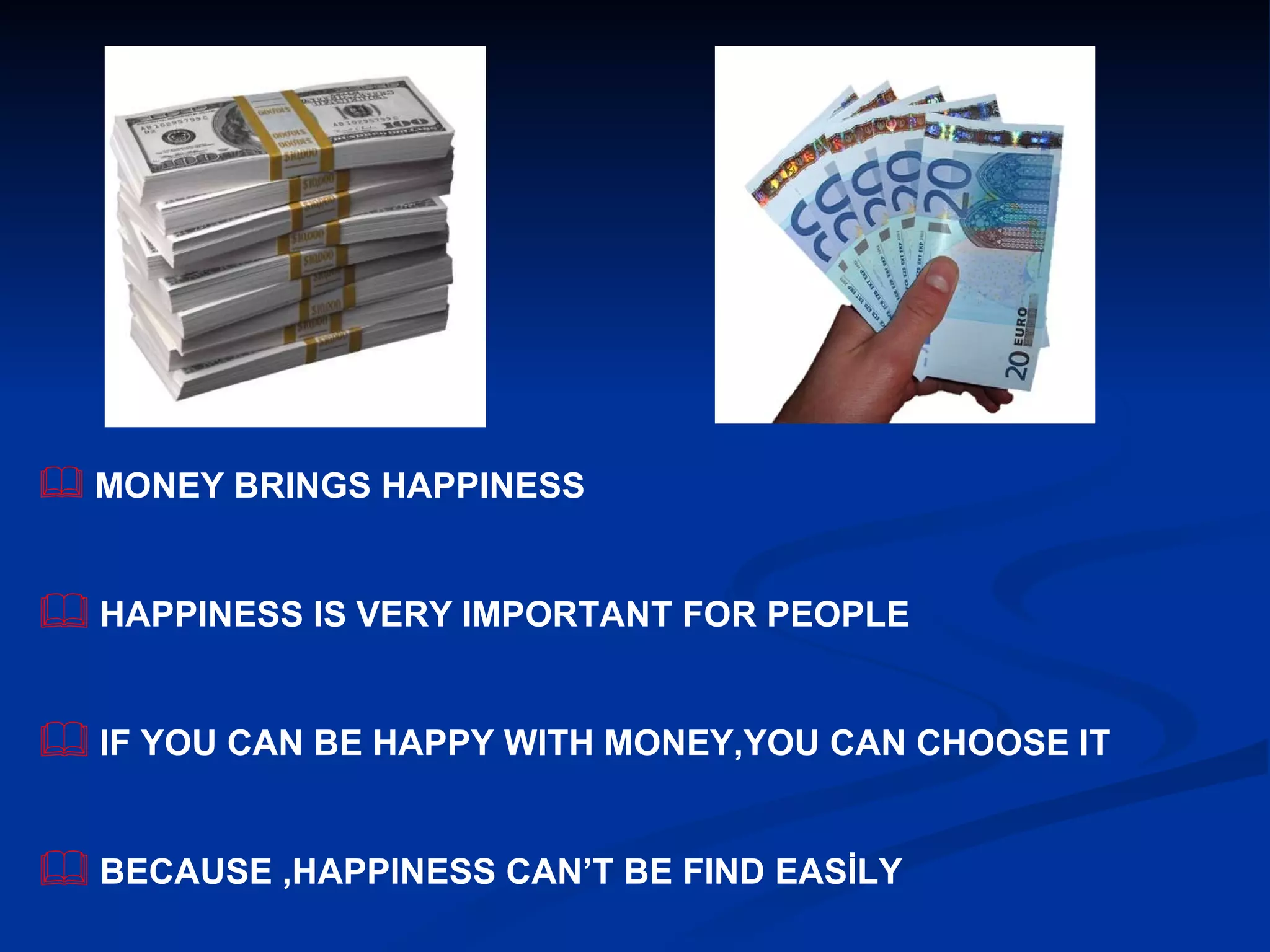 Money Brings Happiness | PPT