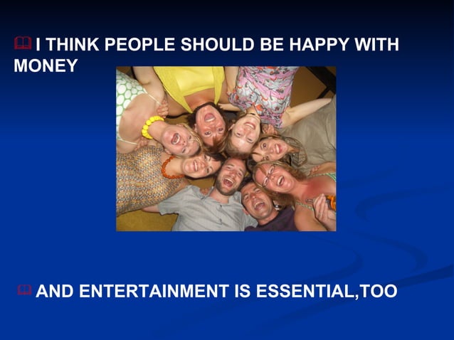 Money Brings Happiness | PPT