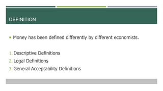 Money concept and its functions | PPSX