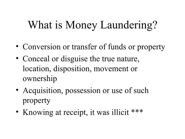Money Laundering Basics And Impact | PPT
