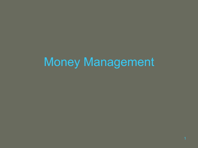 Money Management | PPT