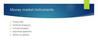 Money market, money market instruments | PPT