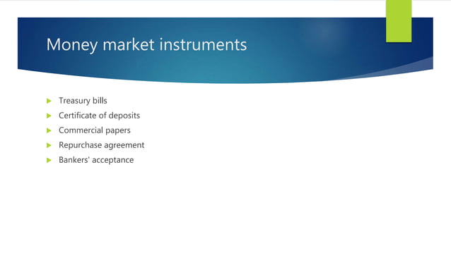 Money market, money market instruments | PPT