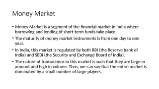 Economics Money Market.pptx Types of markets in economy | PPTX