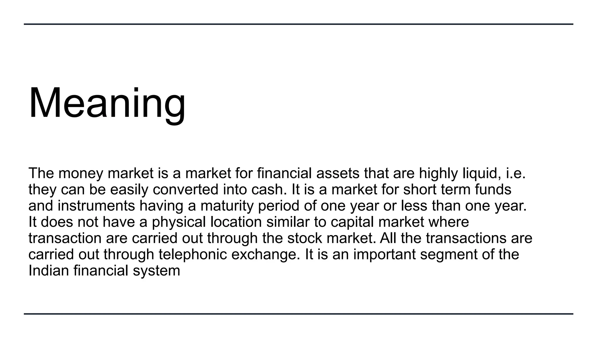 Money Market-Introduction characteristics.pptx