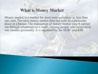Moneymarket ppt-090830152315-phpapp01 | PPTX