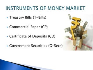 Money Market & Its Instruments by Neetu | PPTX
