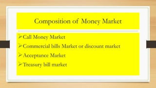 Money market ppt | PPTX