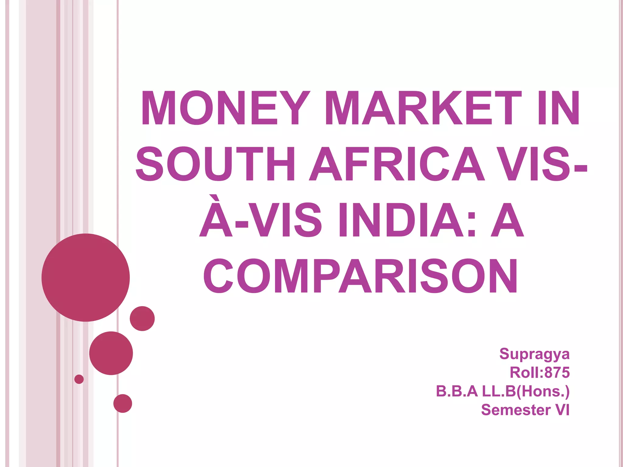 Money markets in south africa | PPTX
