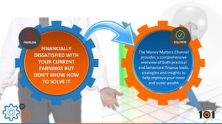 Money Matter - Bringing you insights into the dynamics of money | PPT