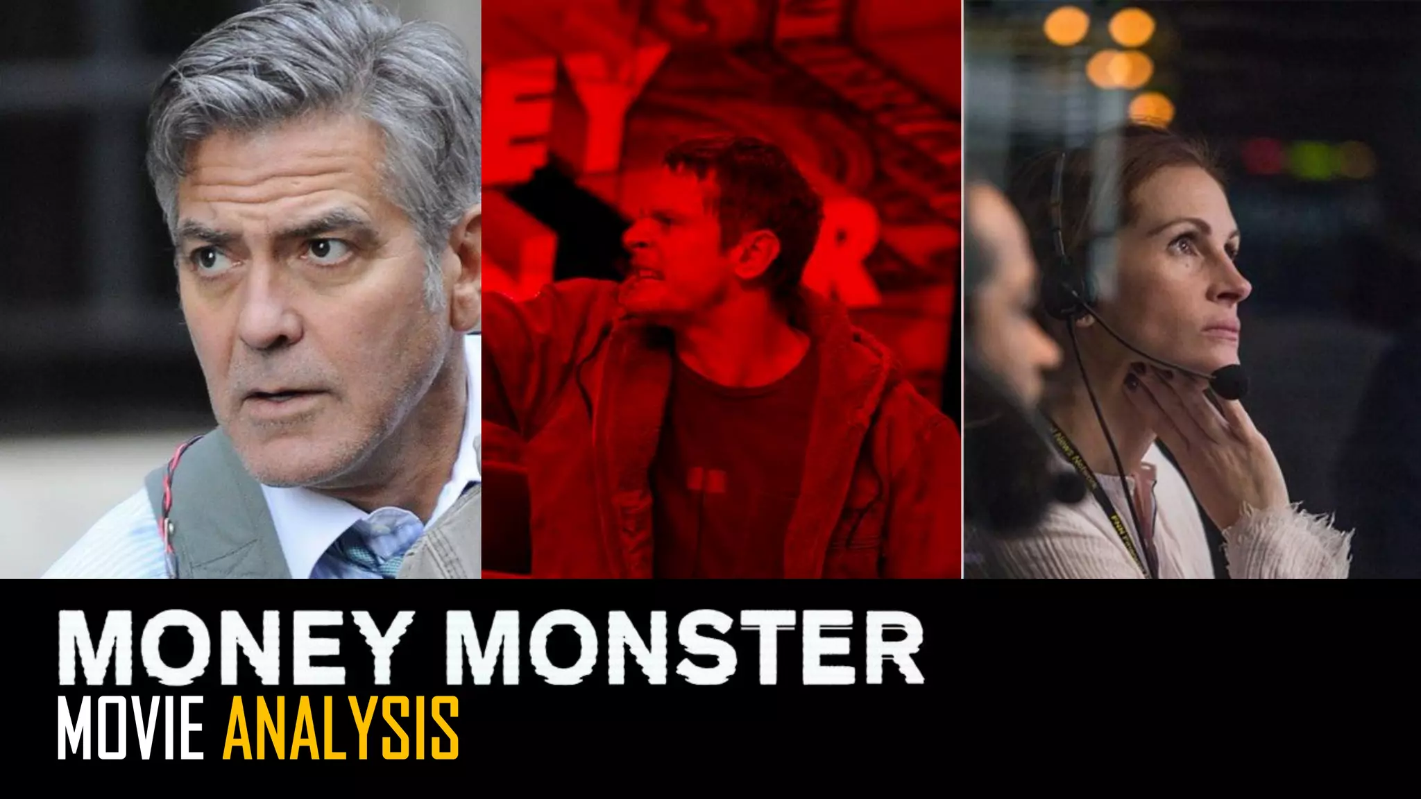 Money monster Movie Analysis : What we learned from this movie | PDF