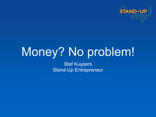 Money? no problem! | PPTX