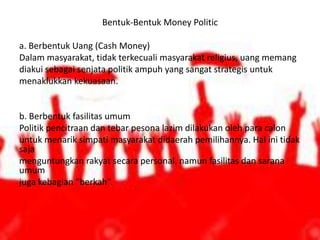 Money politik | PPTX