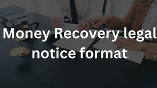 Money Recovery legal notice format.pdf