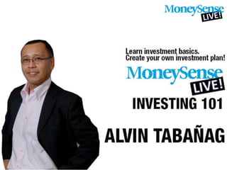 Money sense live investing 101 alvin tabanag | PPT