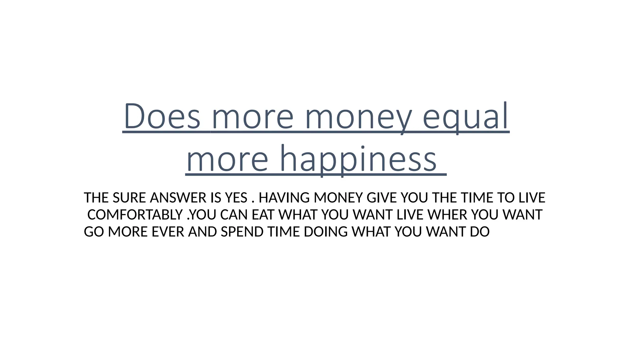 MONEY VS HAPPINESS.pptx pour comprendre anglais commerciale | PPTX