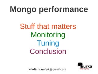 Mongo performance tuning: tips and tricks | PPT