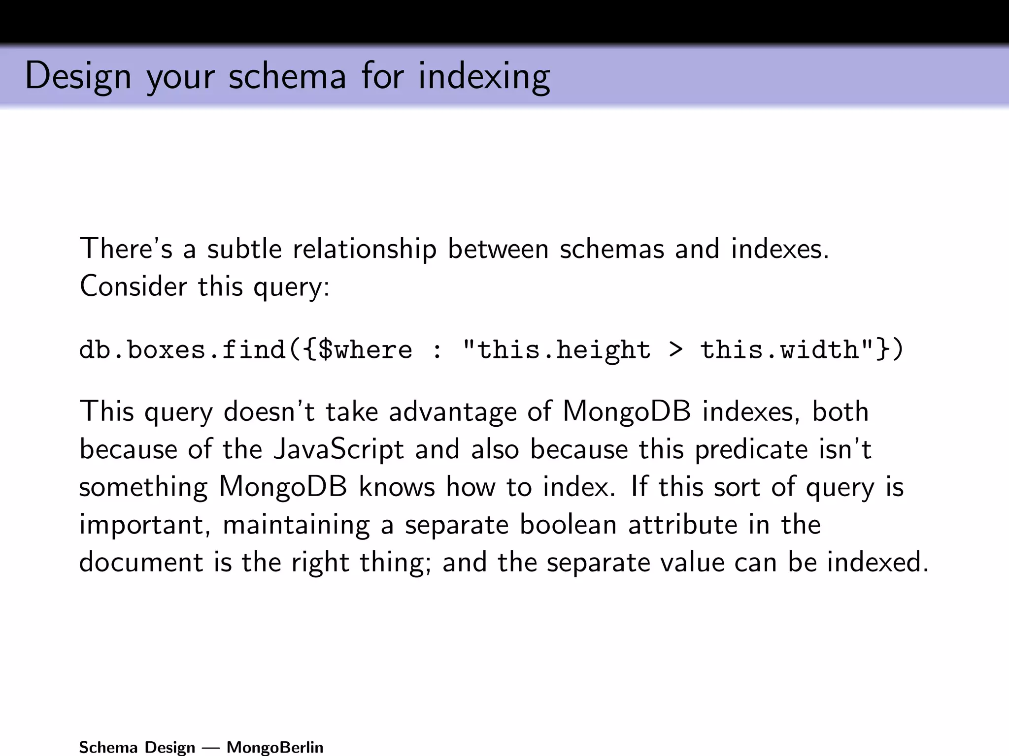 MongoDB Schema Design (Richard Kreuter's Mongo Berlin preso) | PDF