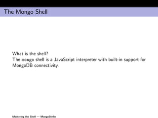 Mastering the MongoDB Shell | PPT