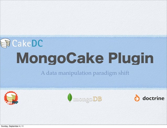 Mongo Cake Plugin for CakePHP 2.0 | PDF