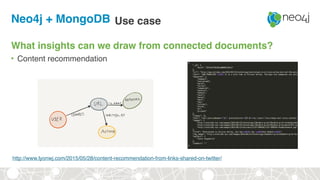 Neo4j + MongoDB. Neo4j Doc Manager for Mongo Connector - GraphConnect SF 2015 | PPT