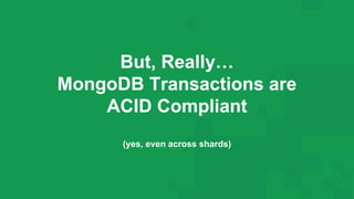 MongoDB .local Bengaluru 2019: Distributed Transactions: With Great ...