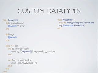 Using Mongomapper to store dynamic data | PPT