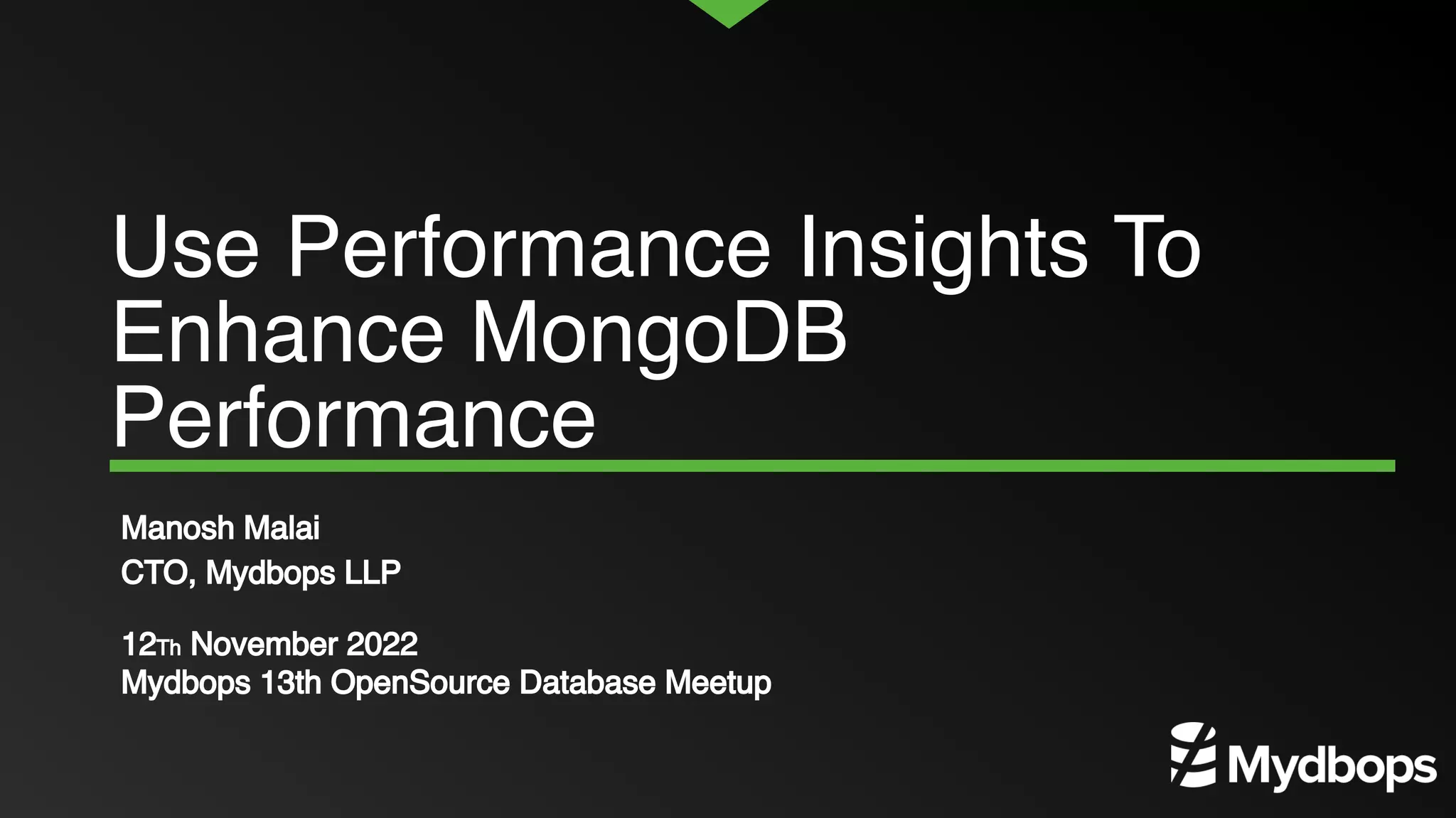 Use Performance Insights To Enhance MongoDB Performance - (Manosh Malai ... Use Performance Insights To Enhance MongoDB Performance - (Manosh Malai ...