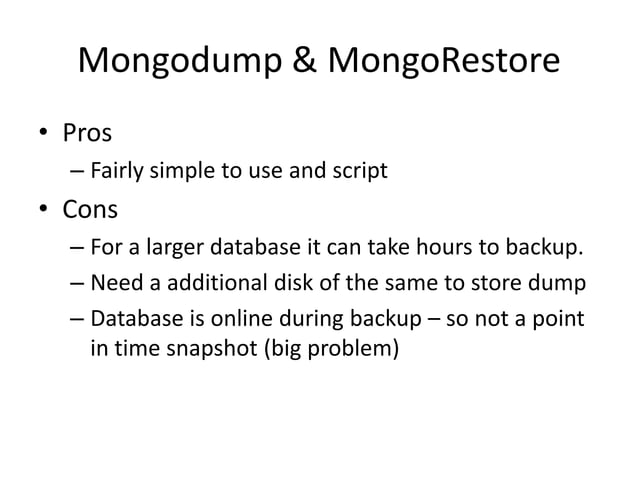 Mongodb backup | PPTX | Databases | Computer Software and Applications