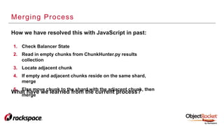 MongoDB Chunks - Distribution, Splitting, and Merging | PPT