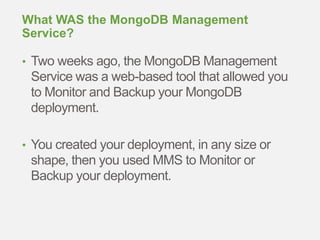 Automate MongoDB with MongoDB Management Service | PPT