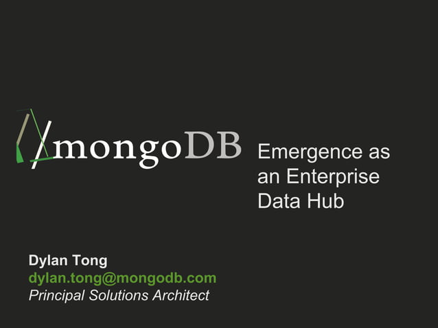 MongoDB Evenings 2015: MongoDB Enterprise Data Hub | PPT