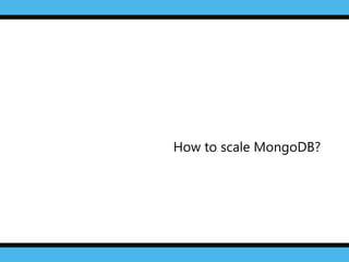 MongoDB : Scaling, Security & Performance | PPT