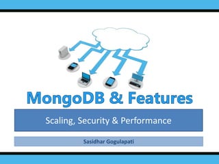 MongoDB : Scaling, Security & Performance | PPT