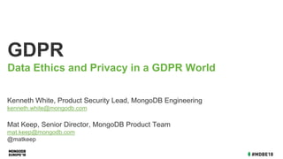 Digital Ethics and Privacy in a GDPR World | PPT